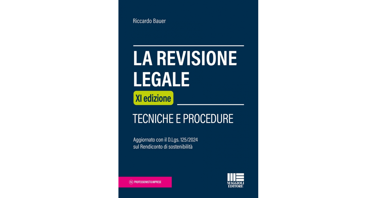 La Revisione legale - XI edizione - libro di carta - FISCOeTASSE.com