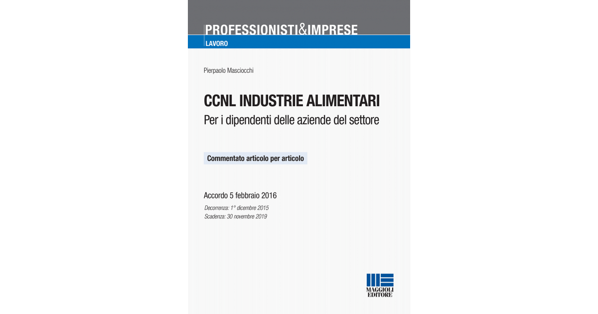 CCNL industrie alimentari (Libro) - FISCOeTASSE.com
